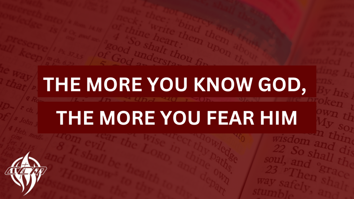 The More You Know God, The More You Fear Him - Caleb Cooper Ministries